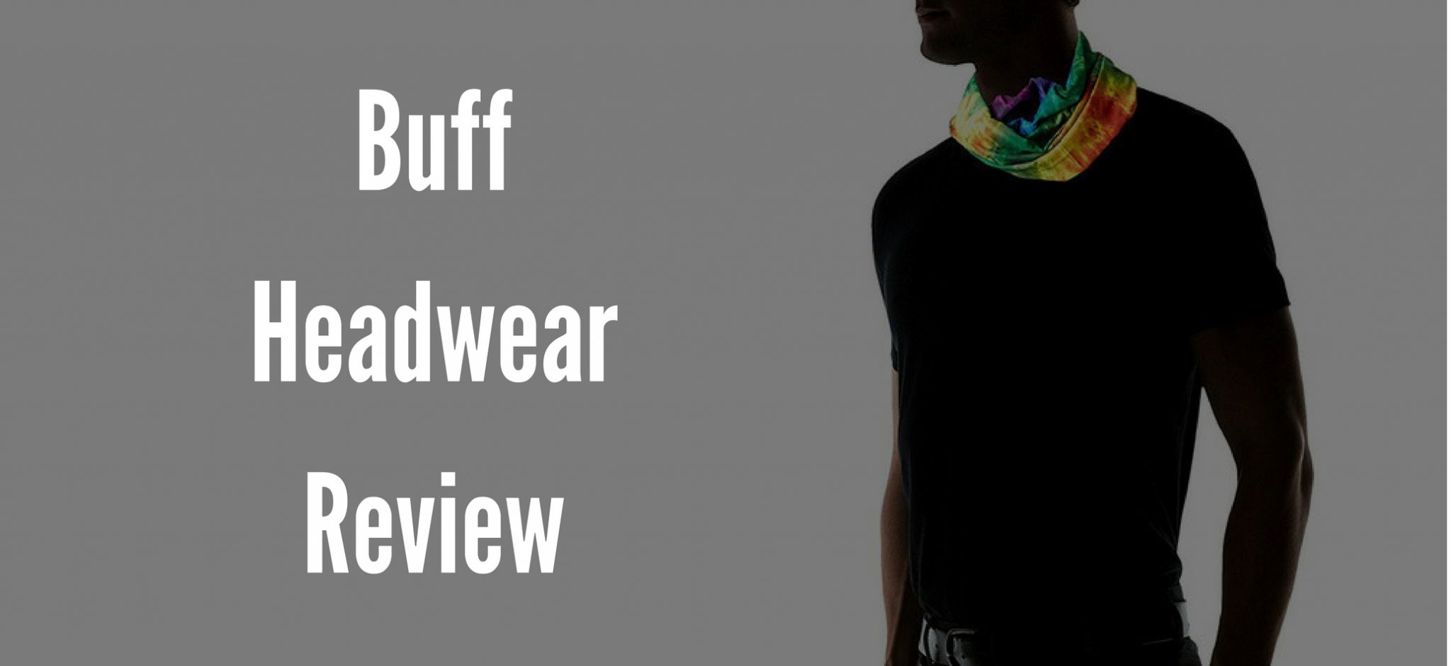 Buff Headwear Review - More Than Just a Headband?